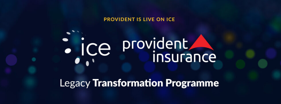 Streamlining Success: Provident Insurance are live on ICE as part of their transformation ...